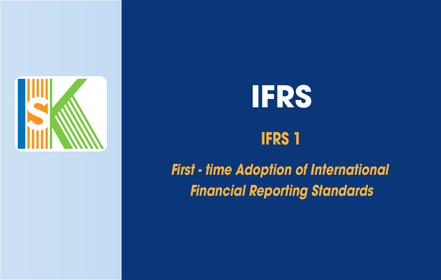 IFRS 1 p D ng L n u C c Chu n M c IFRS K To n Startup ifrs-1-p-d-ng-l-n-u-c-c-chu-n-m-c-ifrs-k-to-n-startup
